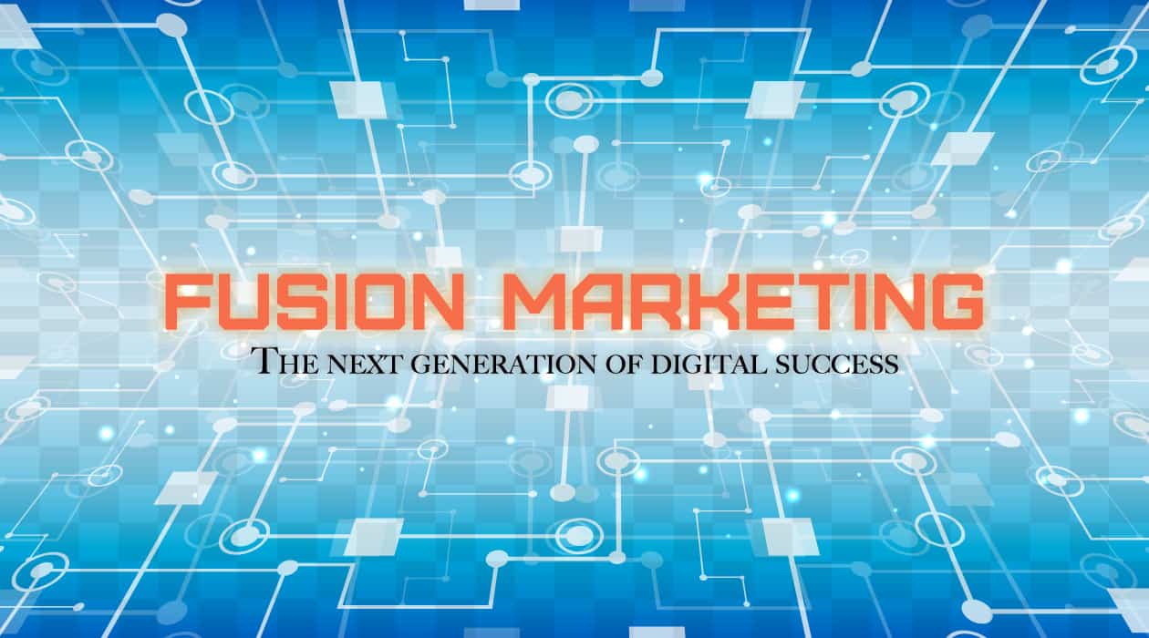 Fusion Marketing: The Next Generation of Digital Success - Lexicon