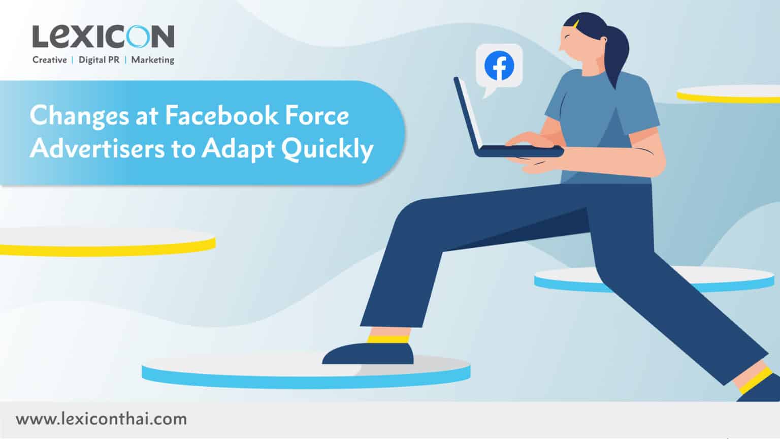 Changes at Facebook Force Advertisers to Adapt Quickly - Lexicon