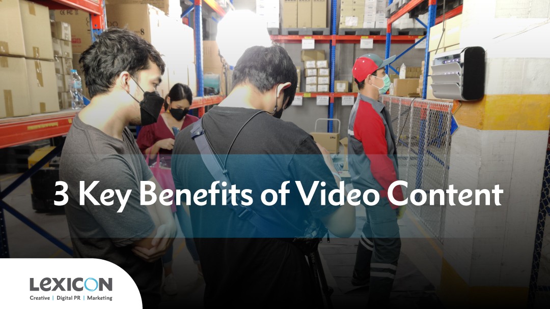 3 Key Benefits of Video Content